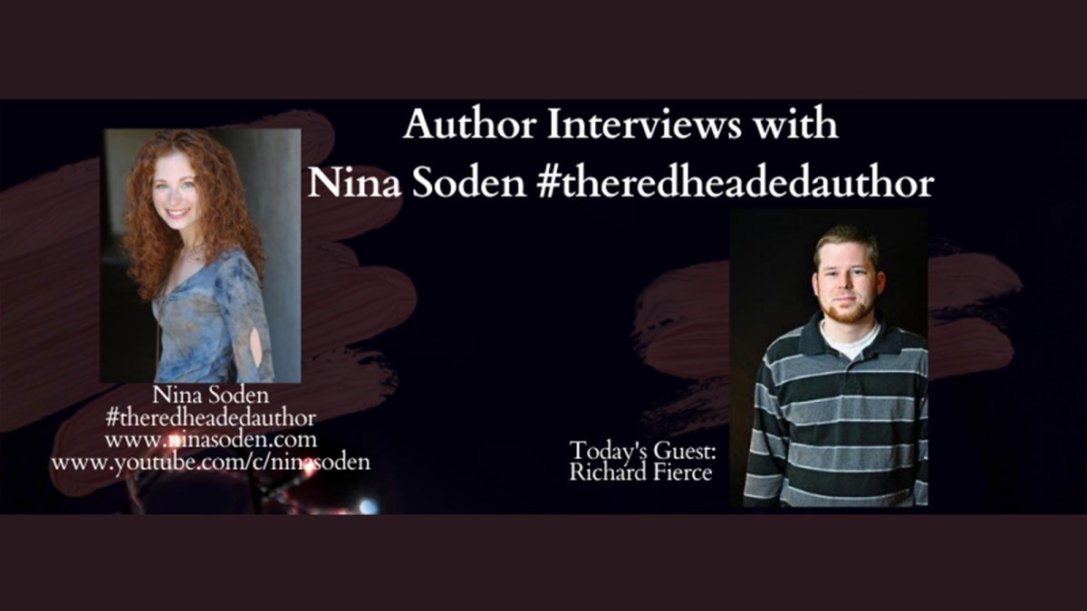 Richard Fierce ~ Author Interview | Nina Soden
